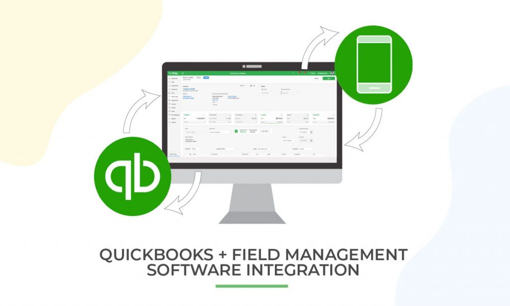 Why Your Field Software Needs QuickBooks Integration - FieldEdge