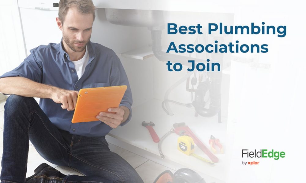 Best Plumbers Associations to Join - FieldEdge