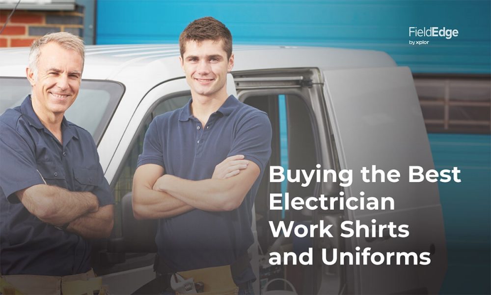 Buying The Best Electrician Work Shirts and Uniforms - FieldEdge
