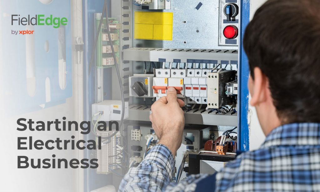 5 Things to Know Before Starting an Electrical Business - FieldEdge