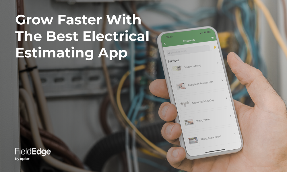 Grow Faster With the Best Electrical Estimating App - FieldEdge