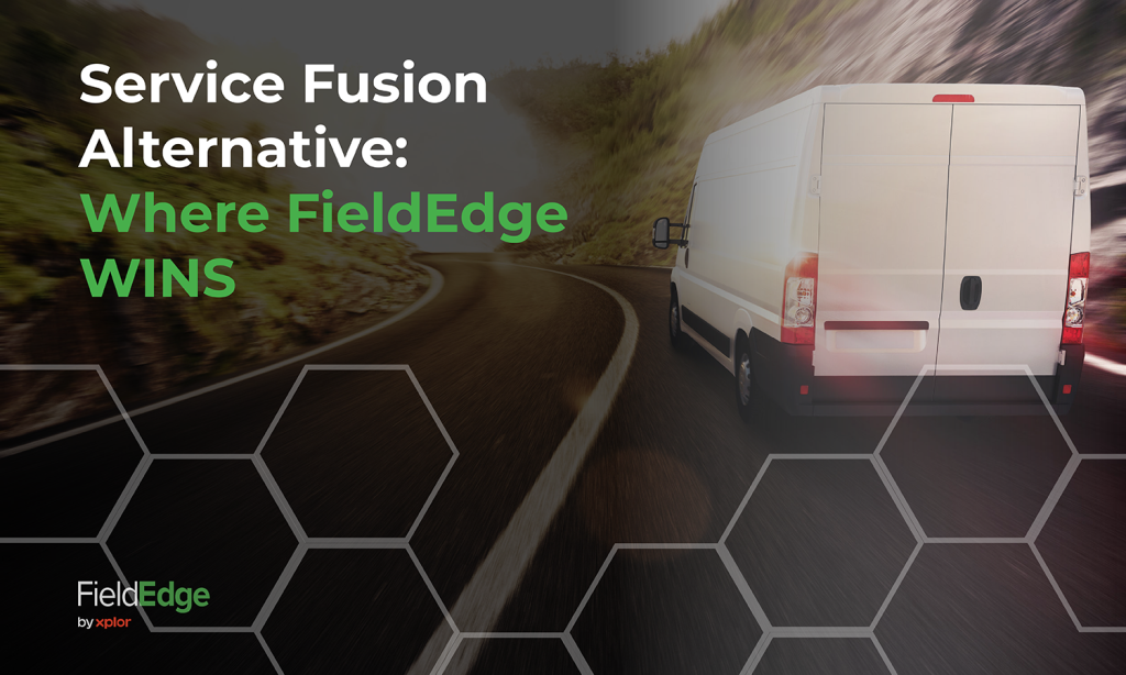 Service Fusion Alternative: Where FieldEdge Wins - FieldEdge