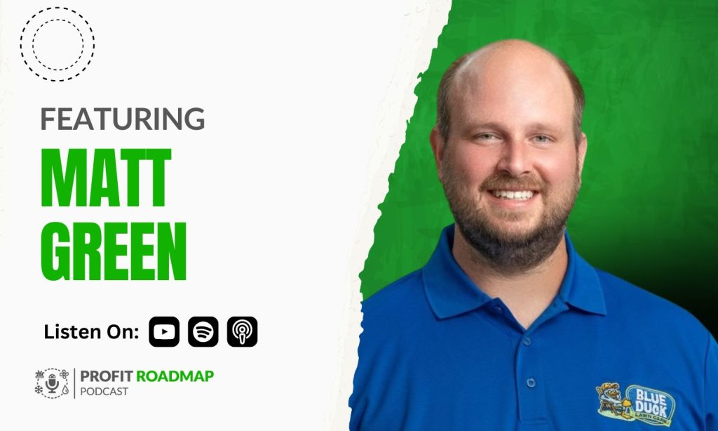 Scaling Back Services to Scale Up With Matt Green - FieldEdge